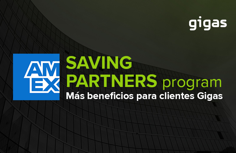 Programa Saving Partners de Amex: Más ventajas para clientes de Gigas